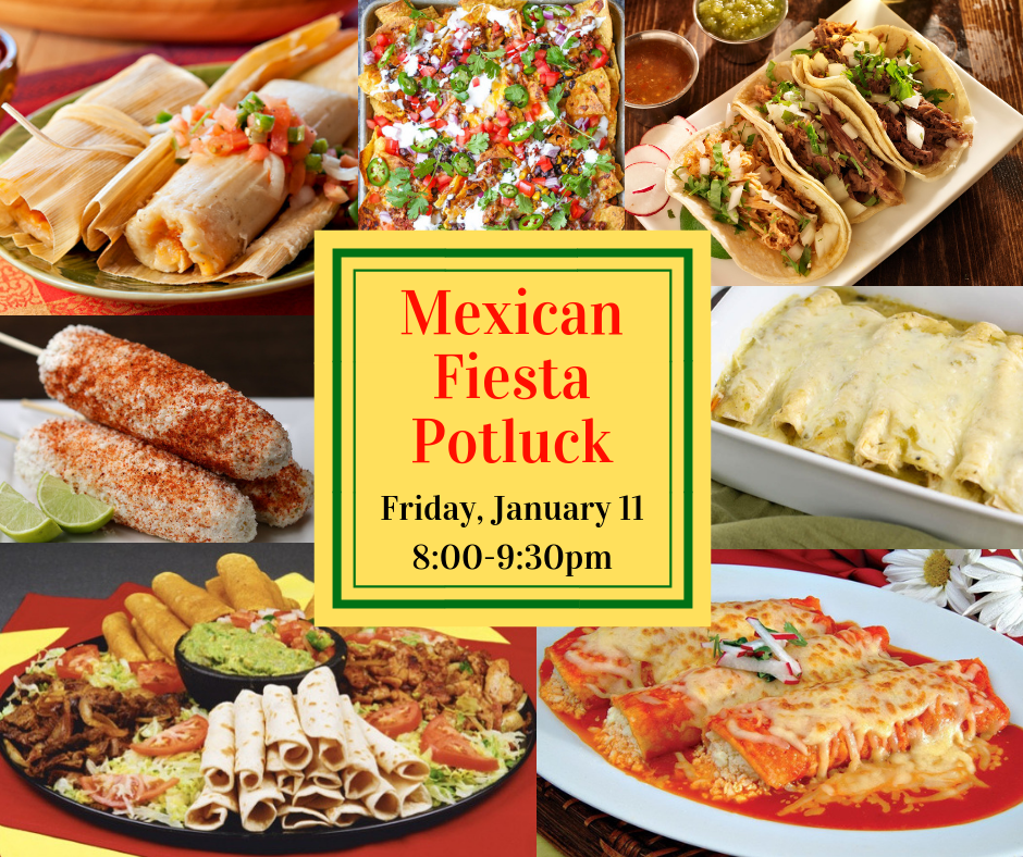 Mexican FiestaPotluck - The Ballroom Center